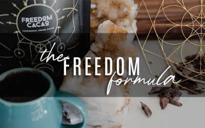 The Freedom Formula – Freedom Cacao